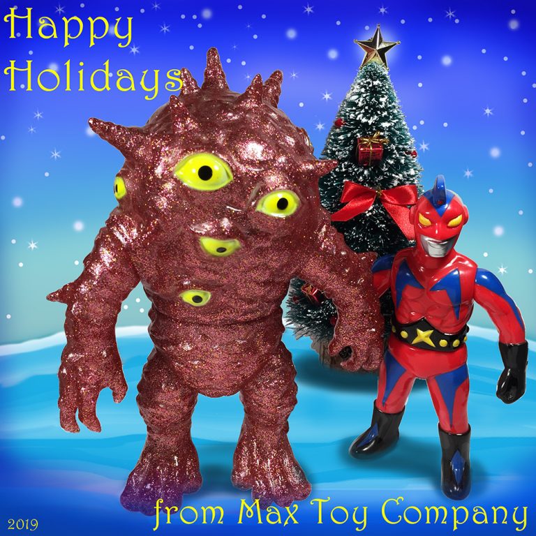 Happy Holidays 2019 ! - Max Toy Company